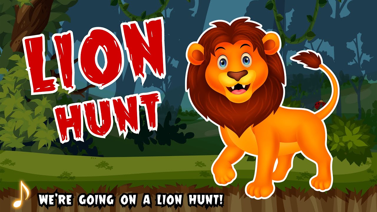 We're Going On A Lion Hunt | Kids Adventure Song | Nursery Rhymes - YouTube