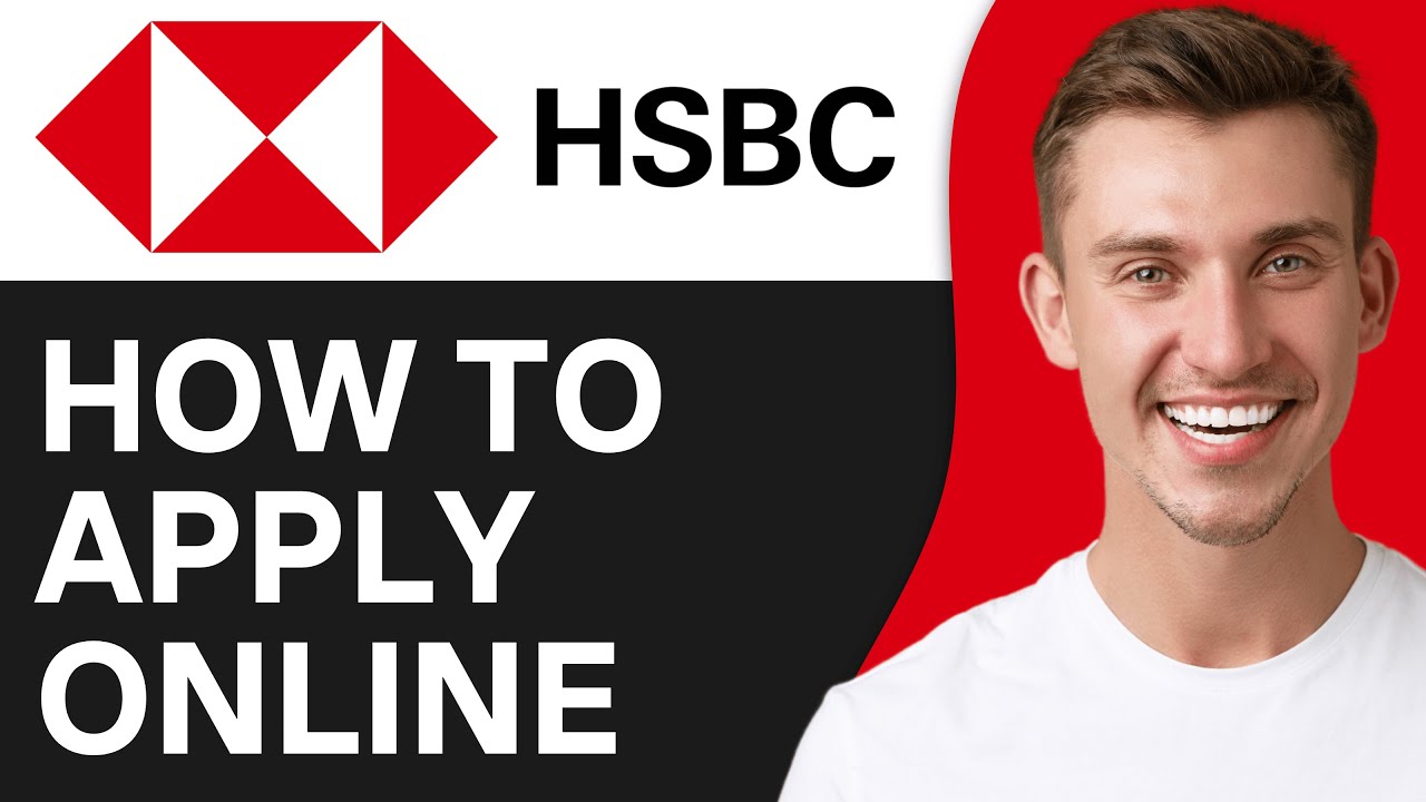 How To Apply HSBC Credit Card Online (2O25) | Full Guide - YouTube