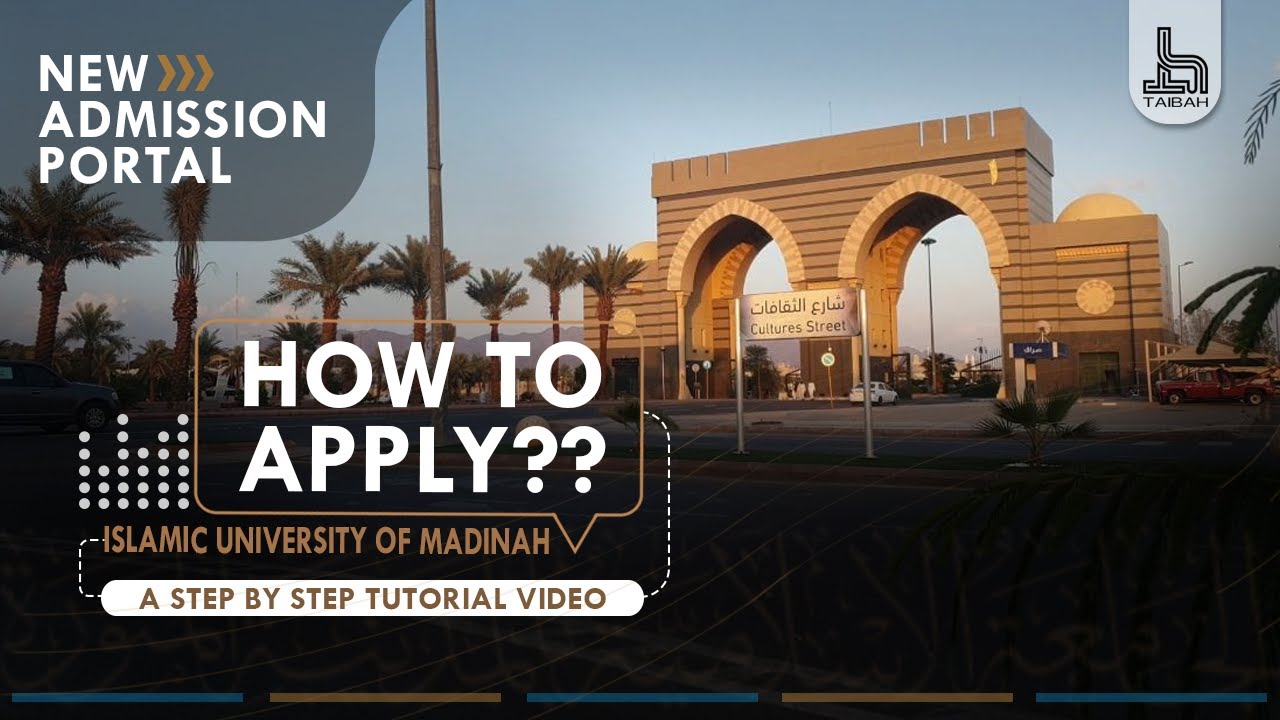 How To Apply ?? | Islamic University Of Madinah | Step By Step Tutorial ...