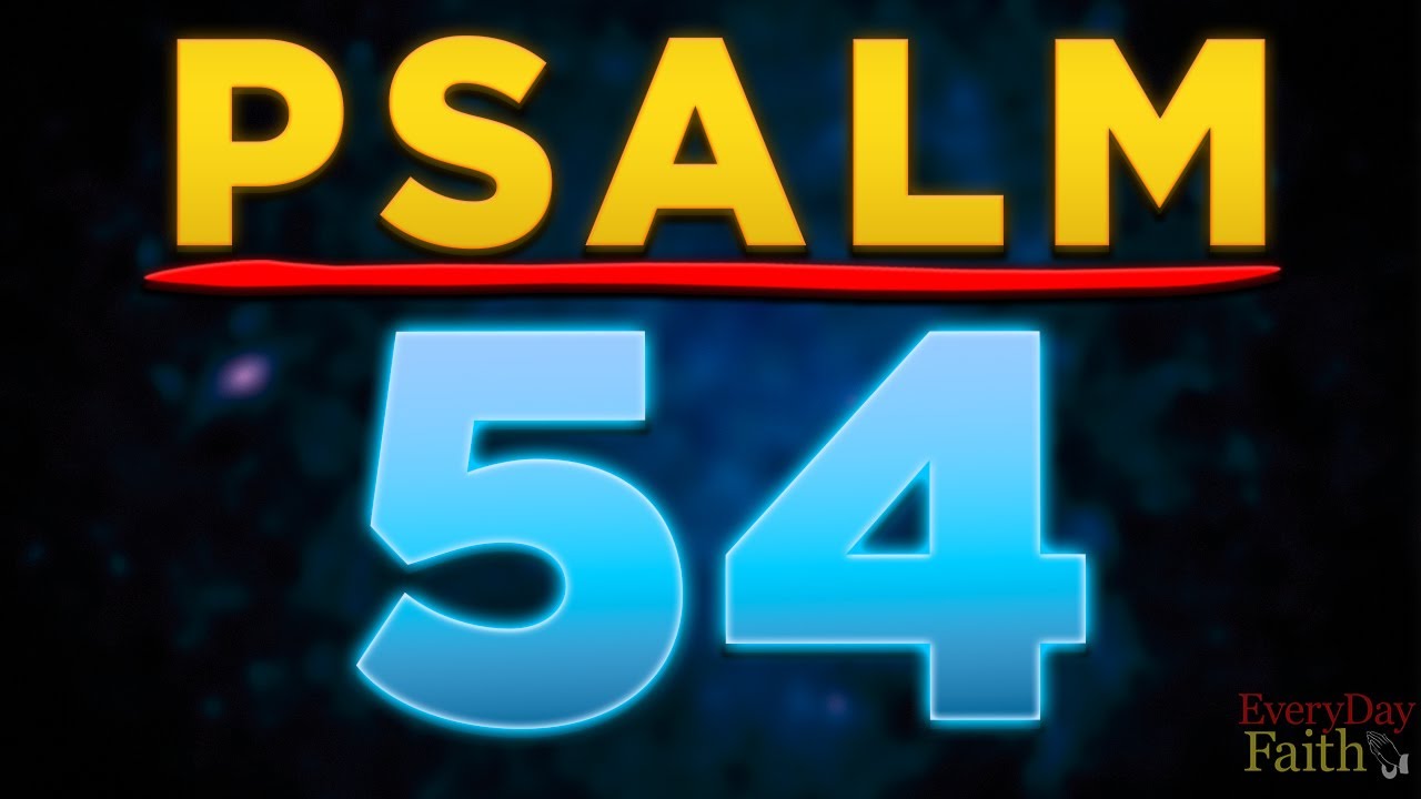 PSALM 54 - God’s Justice Against Enemies | Powerful Protection Psalm ...