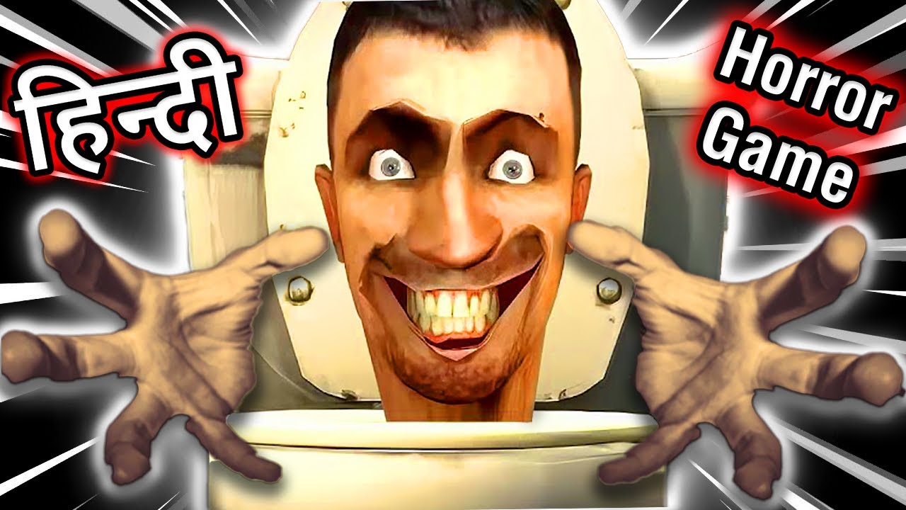 SKIBIDI TOILET HORROR GAME | Skibidi.EXE HINDI - YouTube