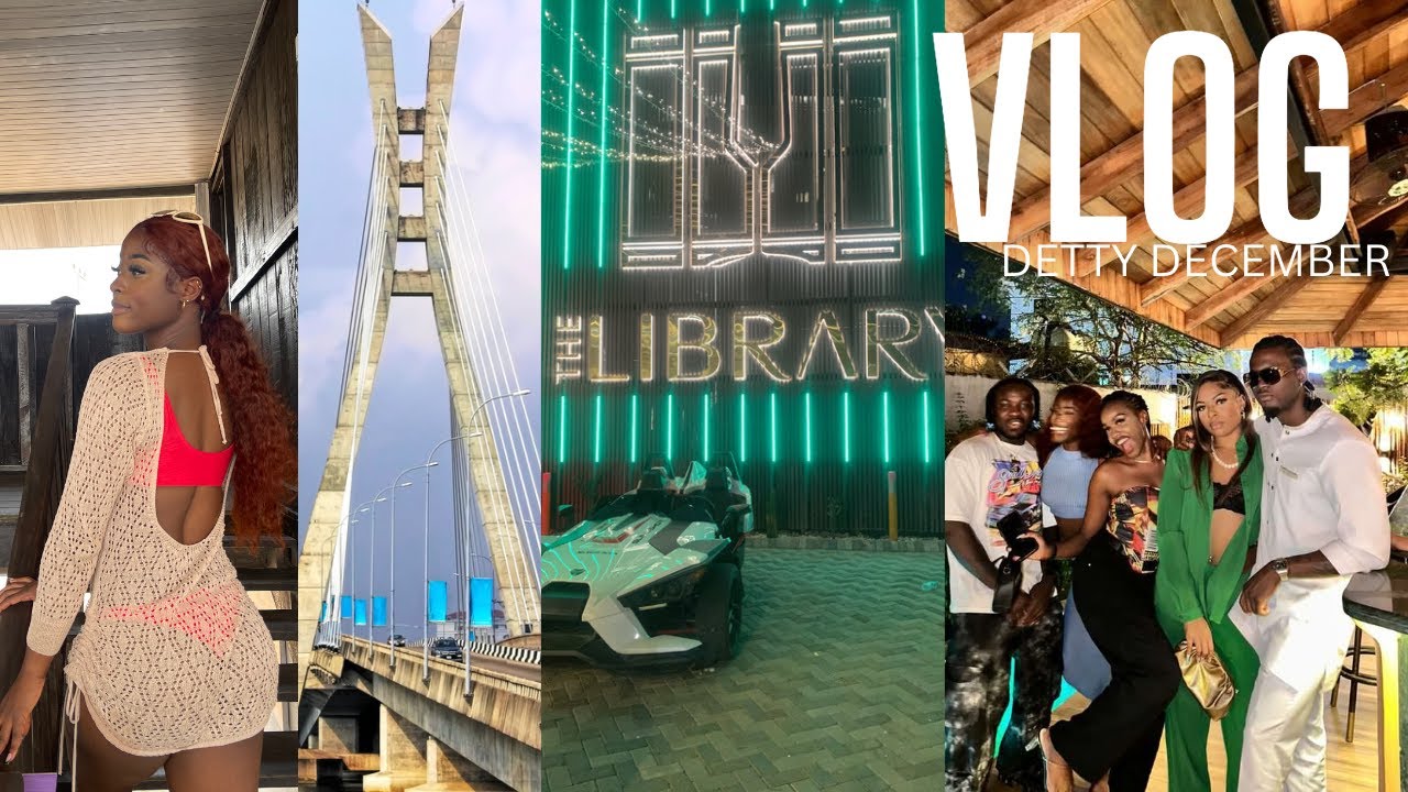 VLOG: DETTY DECEMBER IN LAGOS + LITTEST DECEMBER - YouTube