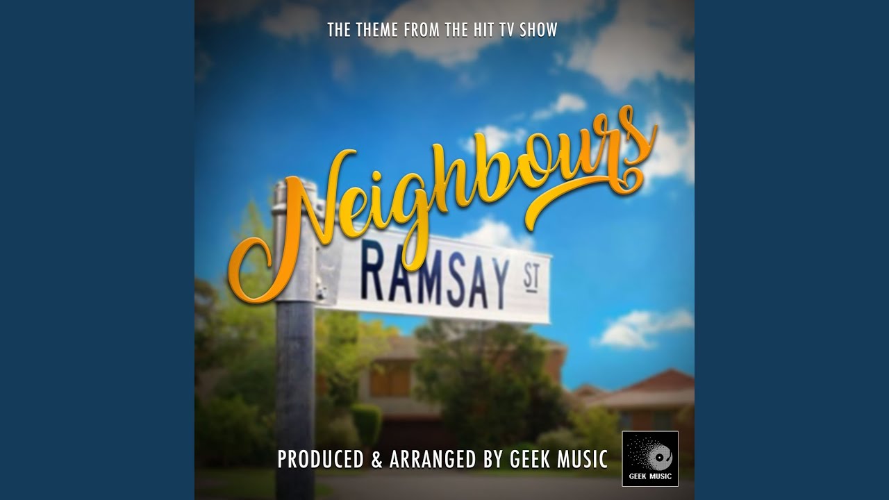 Neighbours Main Theme (From "Neighbours") - YouTube