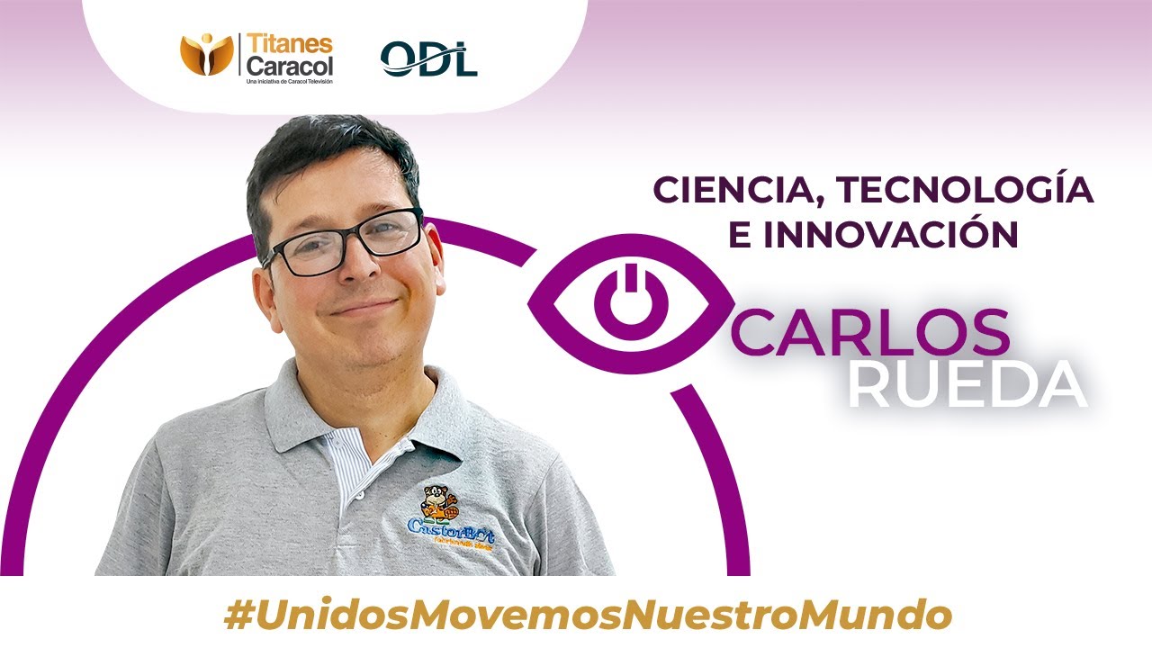 Ciencia, tecnología e innovación | Carlos Rueda - Castorbot - YouTube
