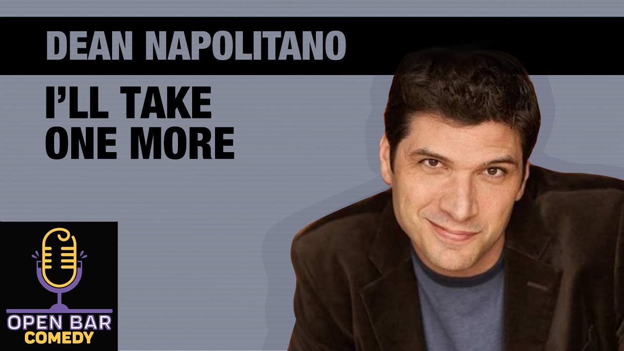 Dean Napolitano | I'll Take One More | Half Hour Comedy Special - YouTube