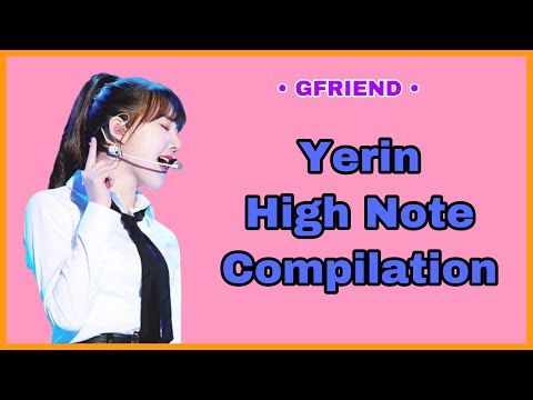 Yerin High Note Compilation