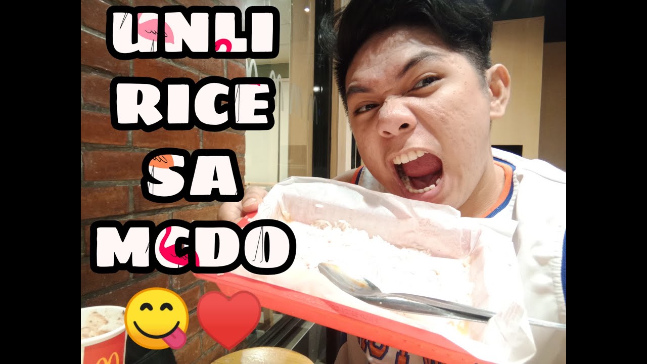 GRABE UNLI RICE SA MCDO ♥️♥️ - YouTube