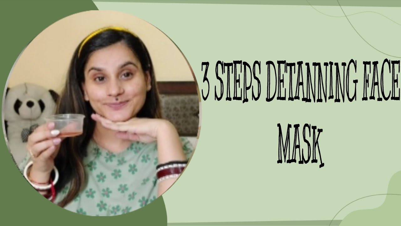 3 steps Detanning face mask at home#fashion#skincare#facemask - YouTube