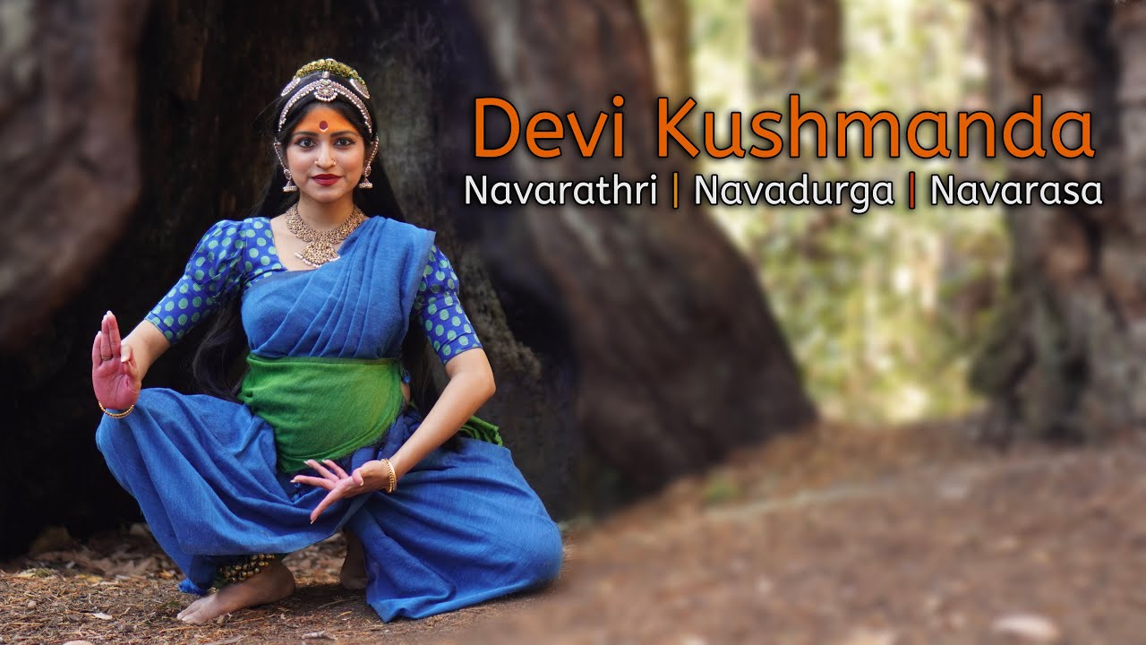 Kushmanda | Navarathri | Navadurga | Navarasa | Bharatanatyam by ...