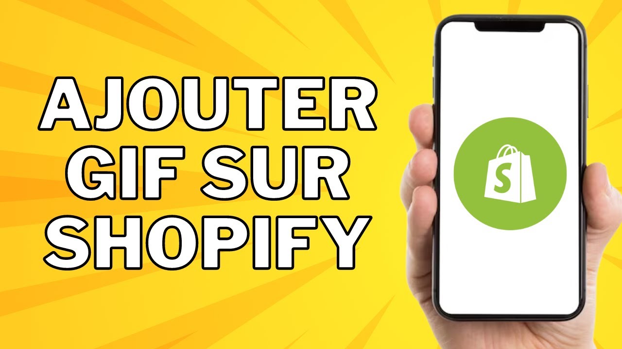 Comment Ajouter Un GIF Sur Shopify - 100% FACILE - YouTube
