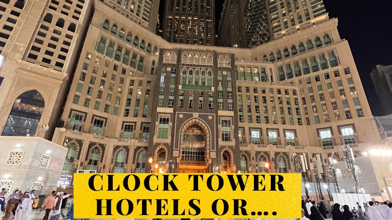 Inside Review of Clock Tower Hotels Makkah! - YouTube