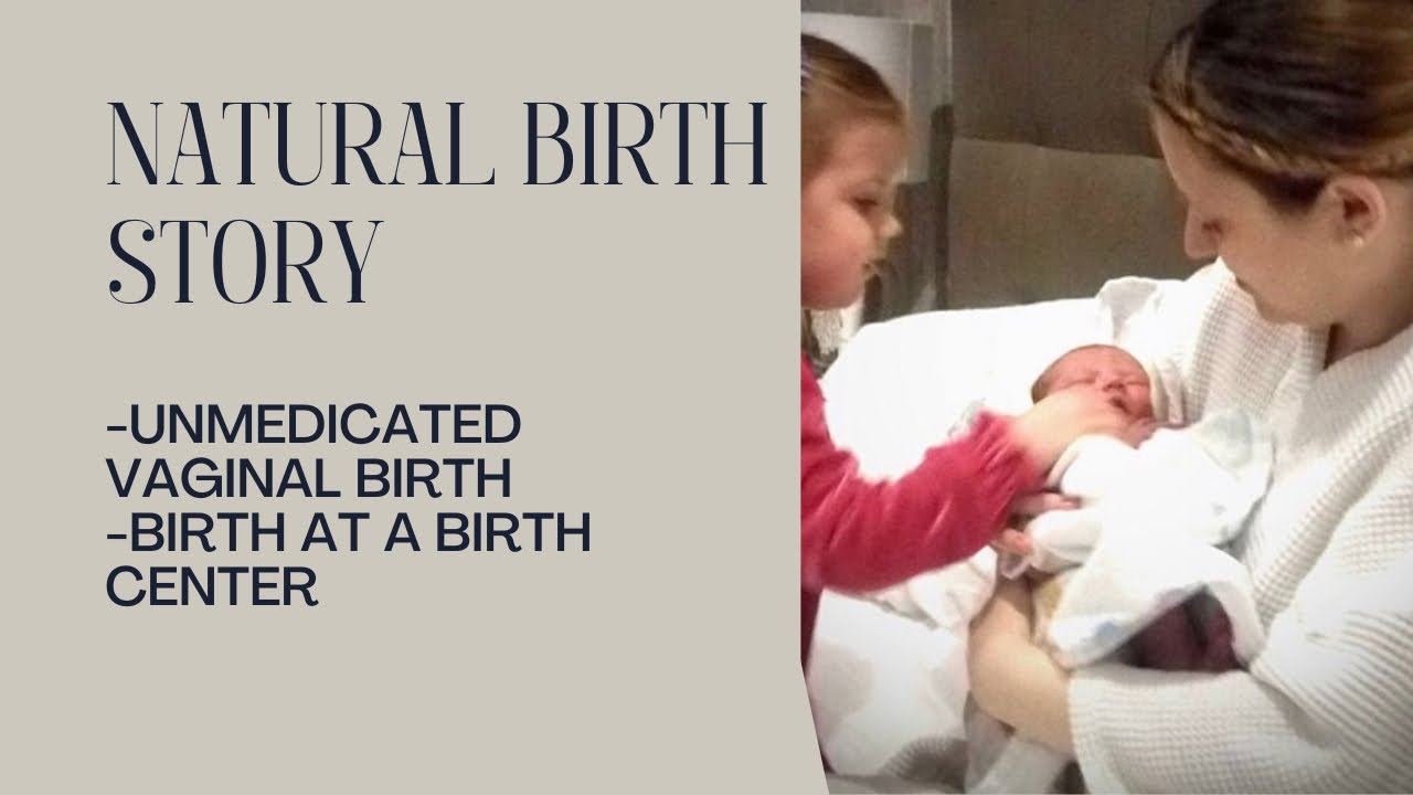 Unmedicated birth story at a birthing center. The birth of my daughter ...