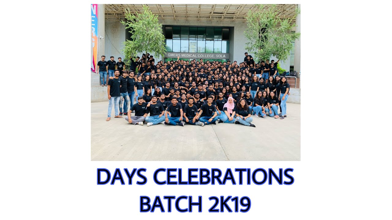 DAYS CELEBRATIONS | BATCH 2K19 | GMERS SOLA| CINEMAN SAWAN | FULL VIDEO - YouTube