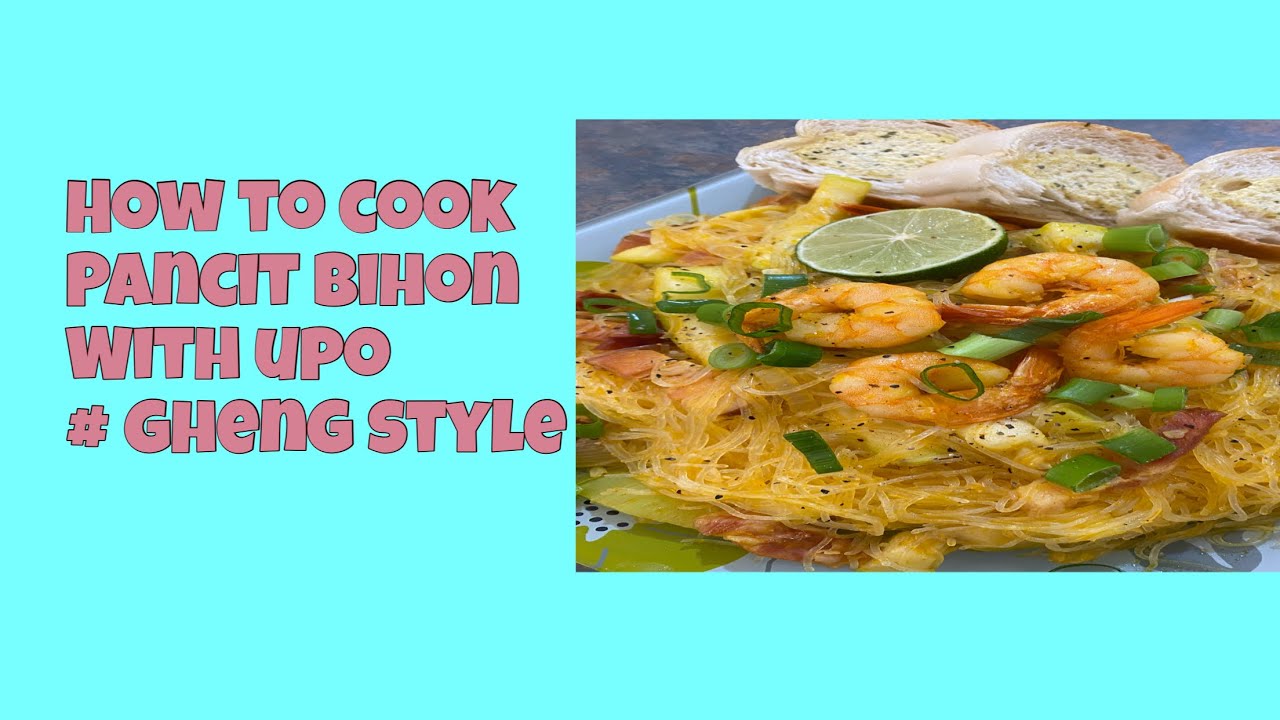 How to cook PANCIT BIHON WITH UPO @ Ghengs kids and kitchen - YouTube