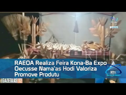 RAEOA Realiza Feira Kona Ba Expo Oecusse Nama’as Hodi Valoriza Promove ...