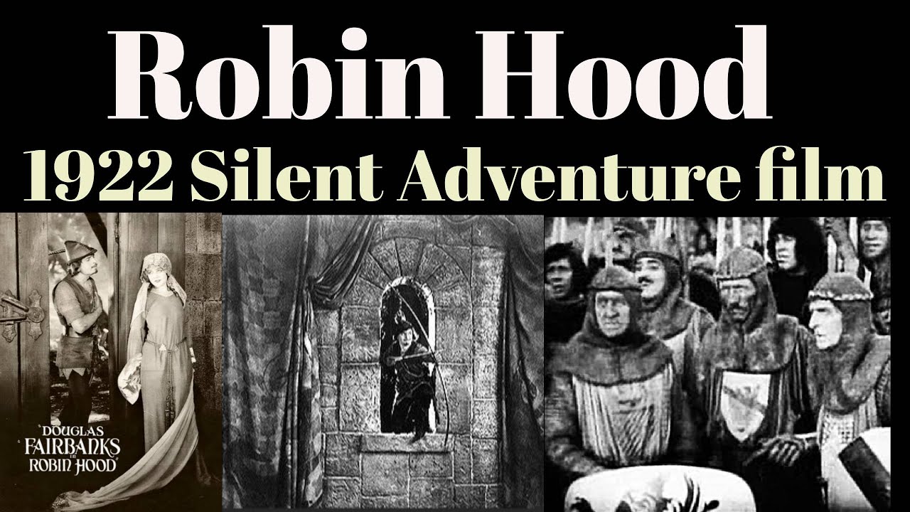 Robin Hood (1922 Silent Adventure film) - YouTube