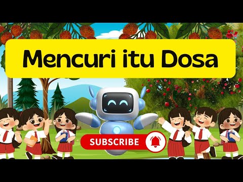 Cartoon animation kids animasi anak cerita tentang mencuri itu dosa ...