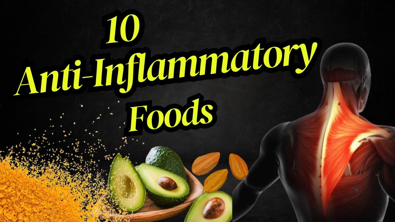 The Best Anti-Inflammatory Foods You Need |10 Foods Daily to Fight ...