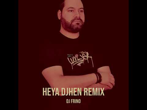 Heya remix djhen