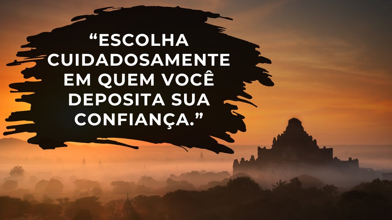 Escolha Cuidadosamente em Quem Você Deposita Sua Confiança - YouTube