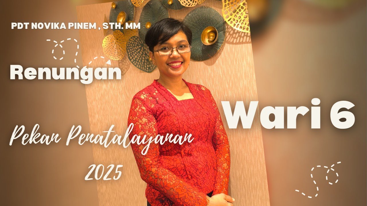 Renungan Pekan Penatalayanen Wari VI GBKP 2025 | Pdt. Novika Pinem ...