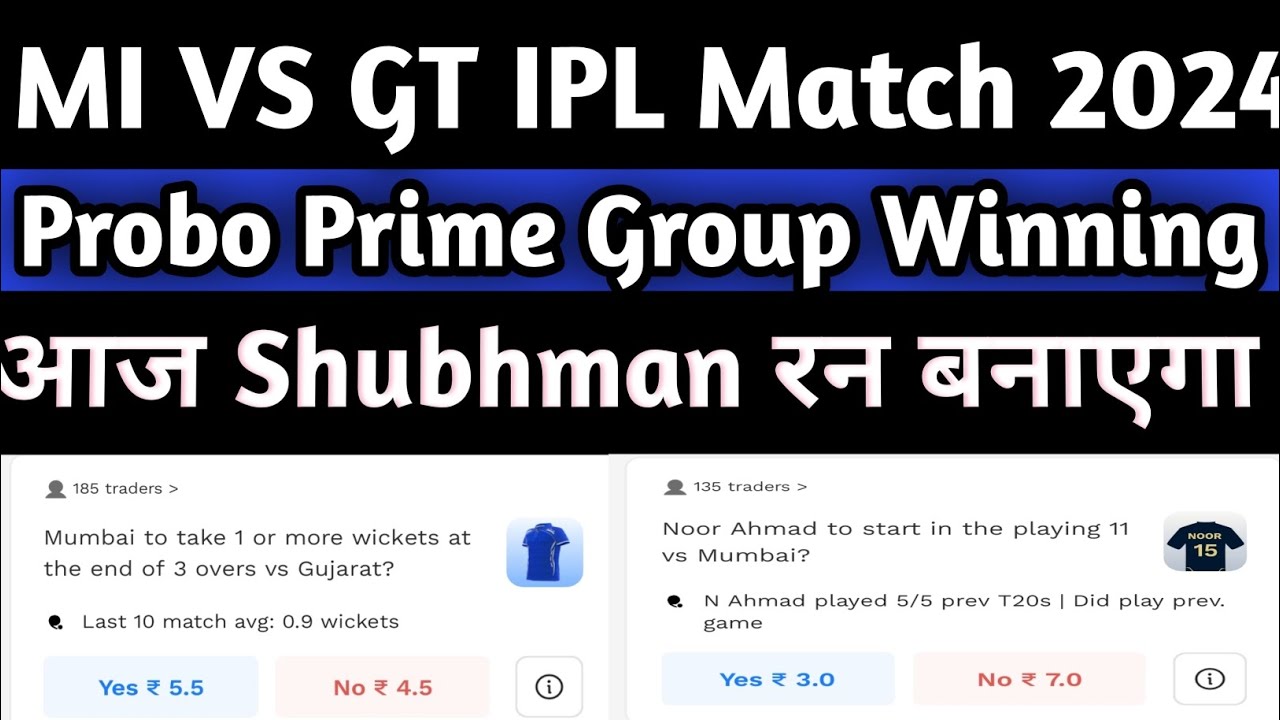 MI VS GT Probo Prediction | Probo | Probo Prediction Today Match - YouTube