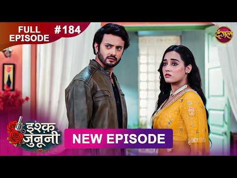 ISHQ JUNOONI | Full Episode 184 | 27 AUG 2026 | Full HD #Newepisode | Dangal TV