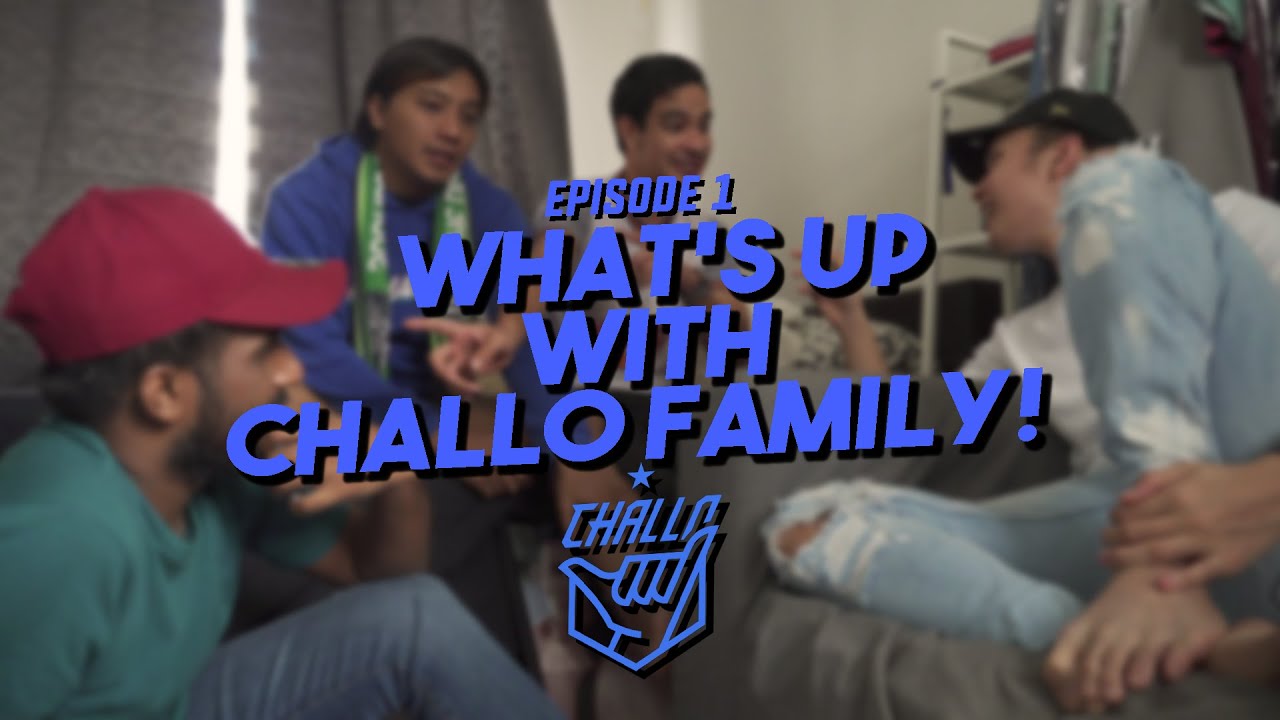 What's Up with Challo Family! - YouTube