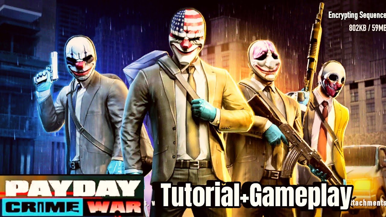 PAYDAY Crime War Full Tutorial And Gameplay | #payday | payday crime ...