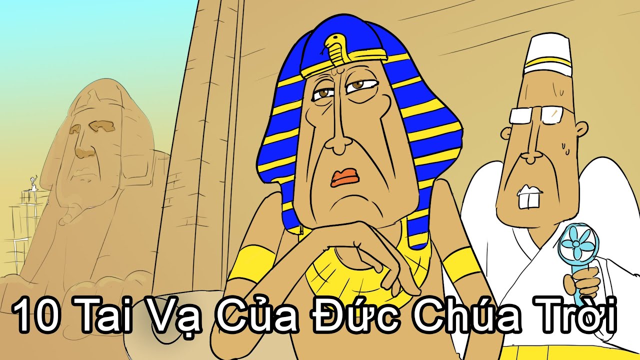 [VN] 10 Tai Vạ Của Đức Chúa Trời 🔥 | 하나님의 10가지 재앙 - YouTube
