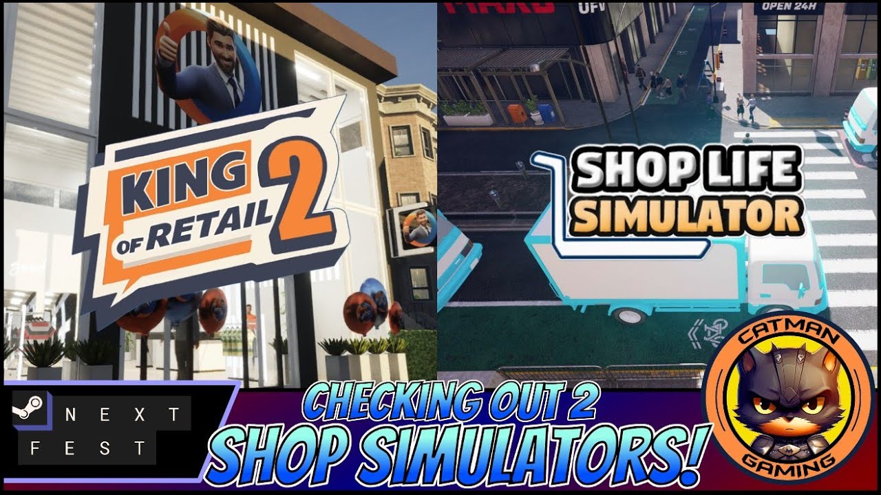 🔴Store Shop Demos: King of Retail 2 & Shop Life Simulator!! | Next Fest ...