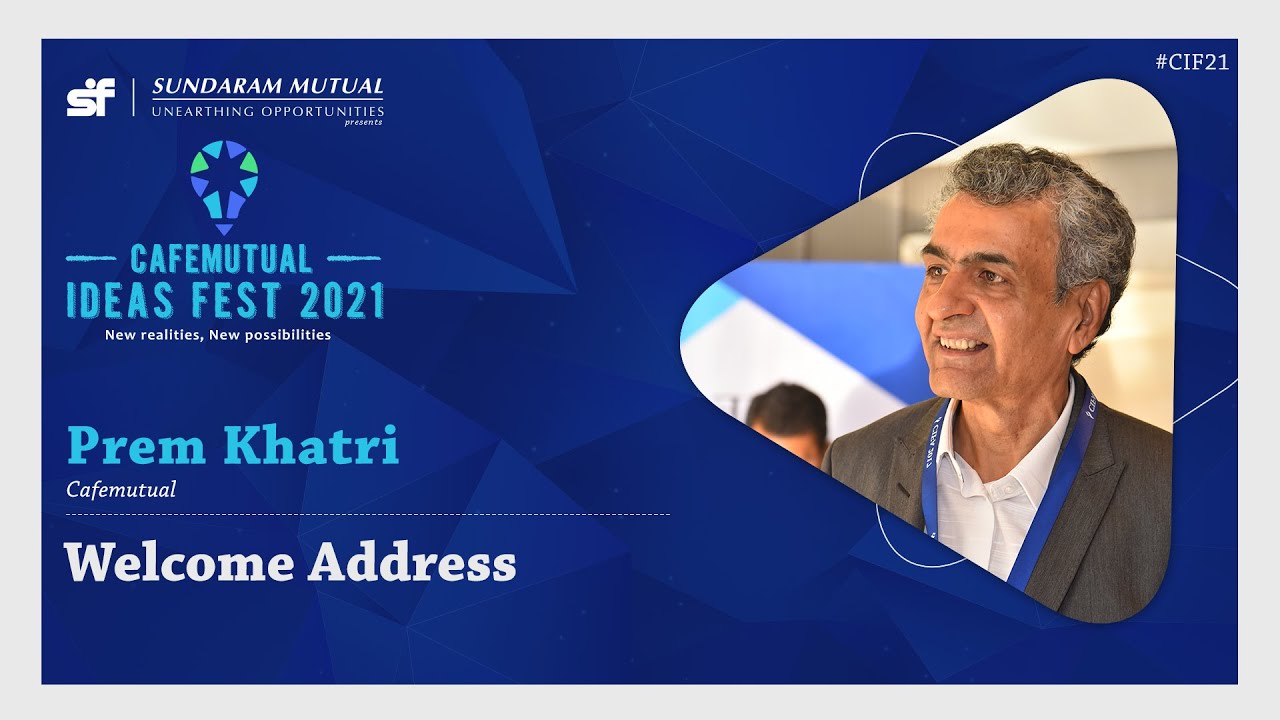 Welcome Address | Prem Khatri | New Realities | New Possibilities - YouTube