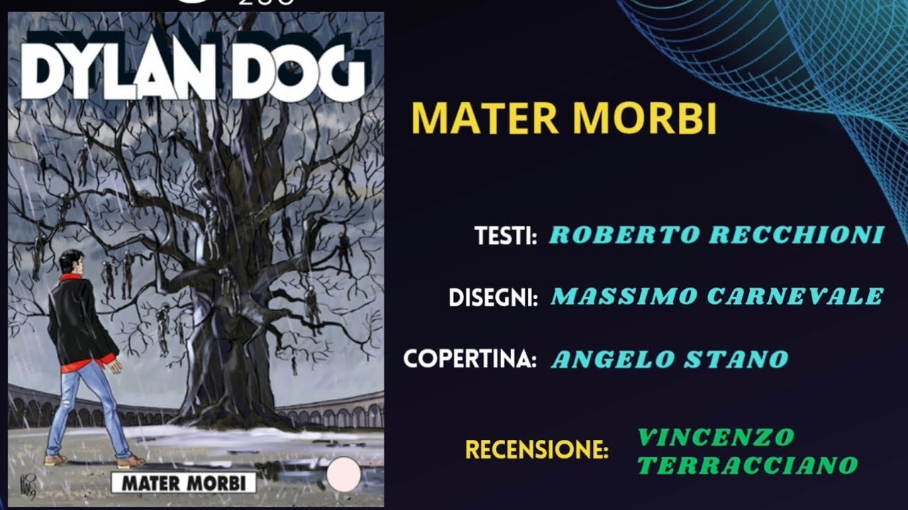 Recensione: Dylan Dog 280 "Mater Morbi" - YouTube