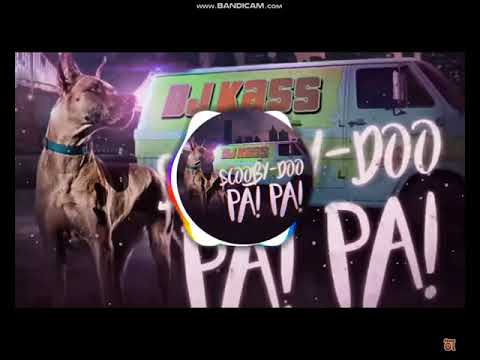 Dj Kass - Scooby Doo PaPa bum bum bum bum