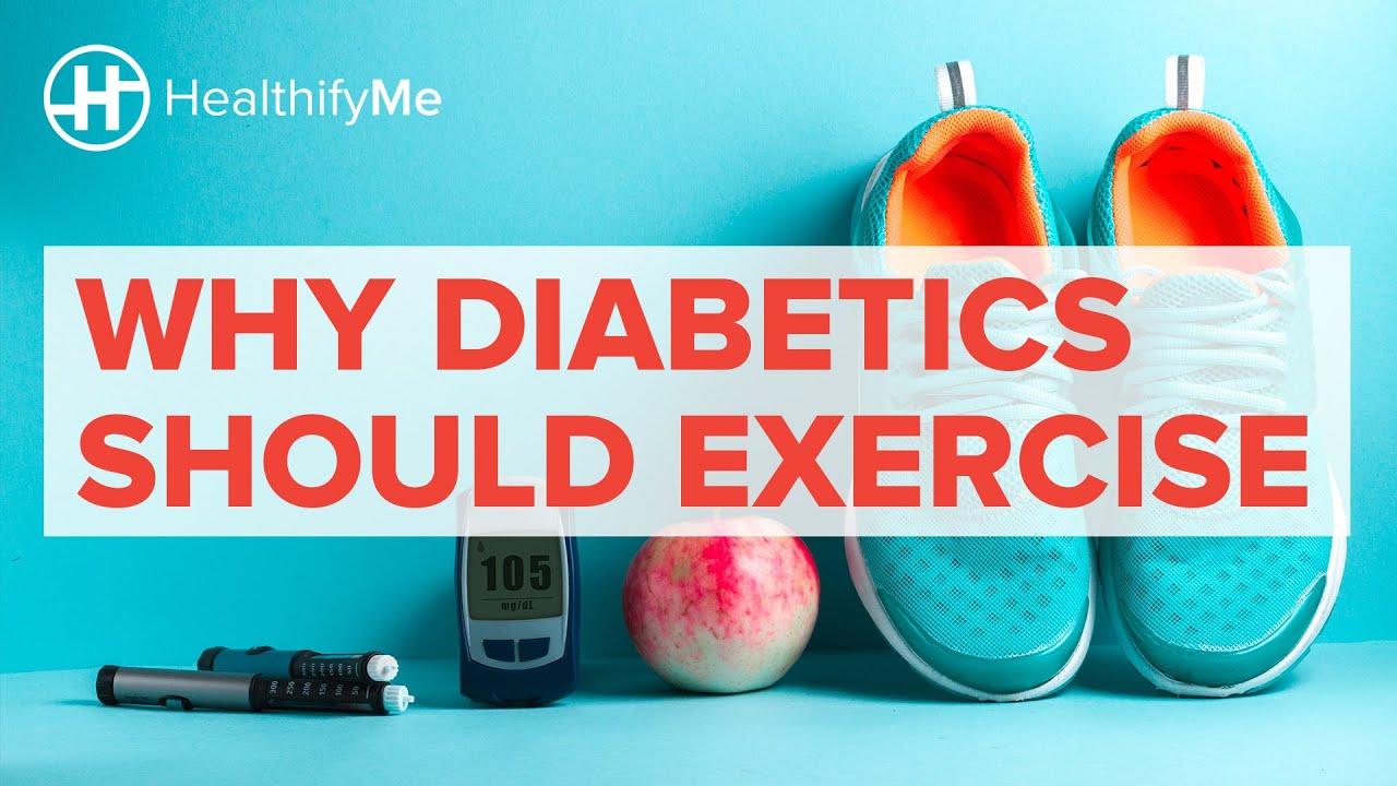 WHY DIABETICS SHOULD EXERCISE | Why Exercising Is Important For ...
