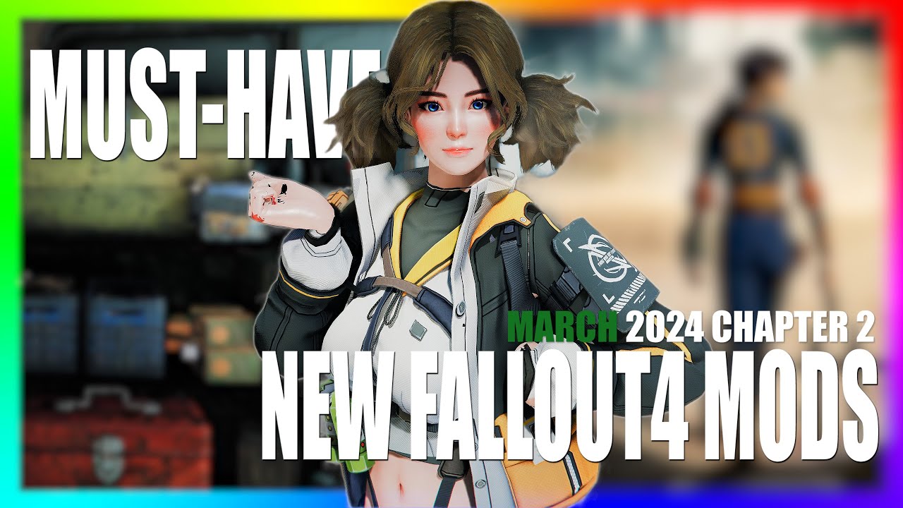 Must-Have New Fallout 4 Mods You Shouldn't Miss Before April 2024 I ...