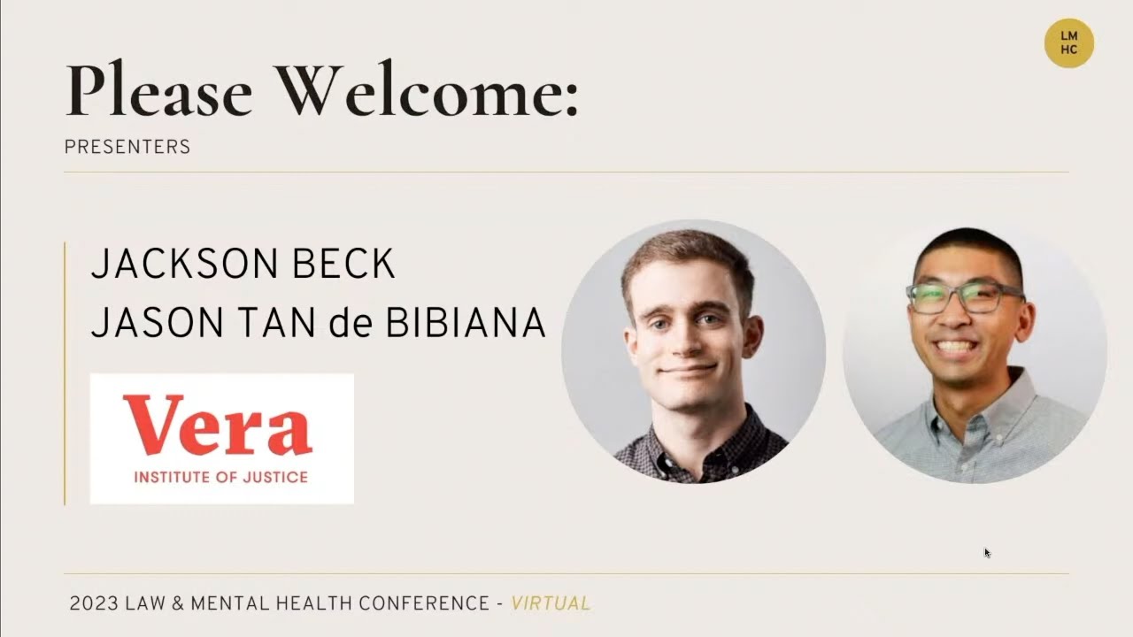 Jackson Beck and Jason Tan de Bibiana present at the 2023 Law & Mental ...