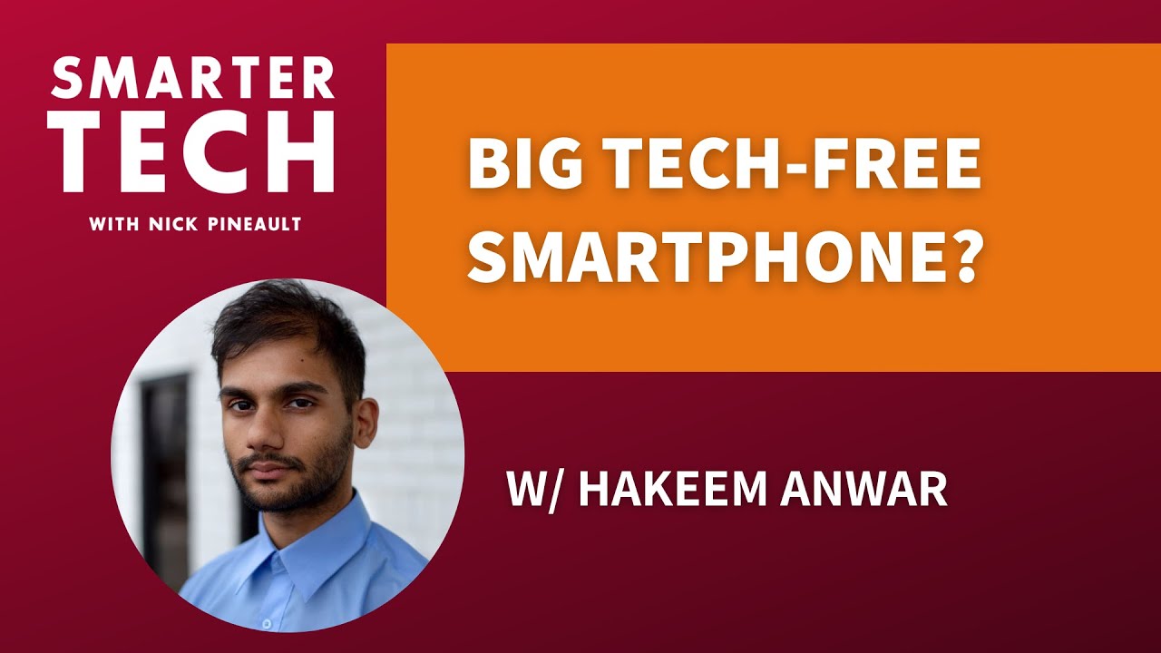 Ditch Big Tech With The Above Phone w/ Hakeem Anwar - YouTube