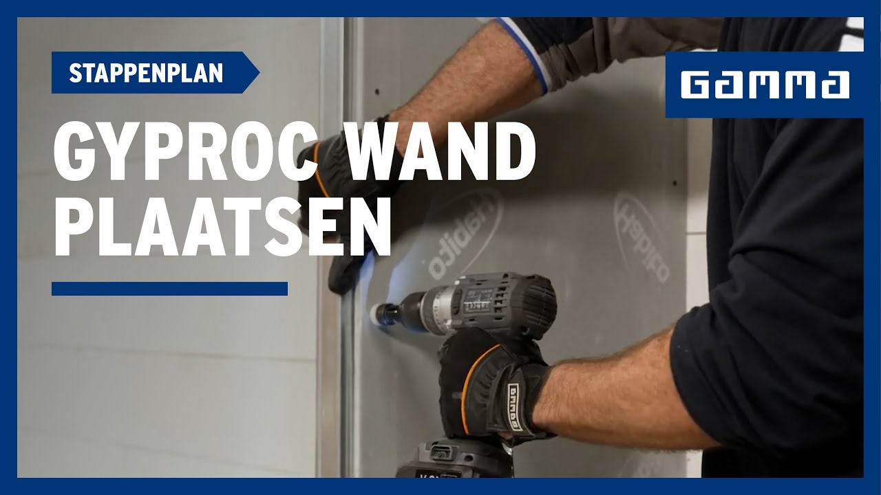 Gyproc wand plaatsen in 8 stappen | GAMMA België - YouTube