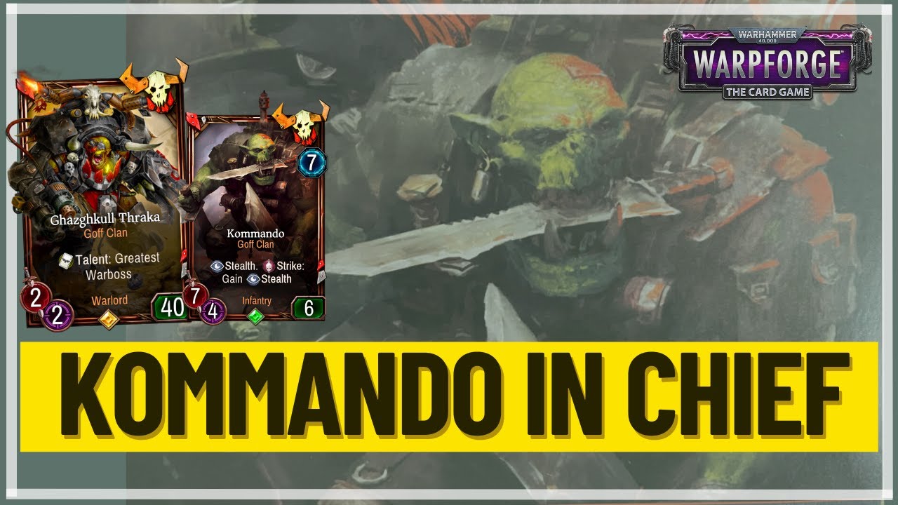 Kommando in Chief Ghazghkull Ork Deck | Warhammer 40,000 Warpforge ...