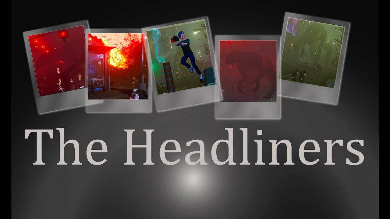 The Headliners - Testing out the new update...I already hate these ...