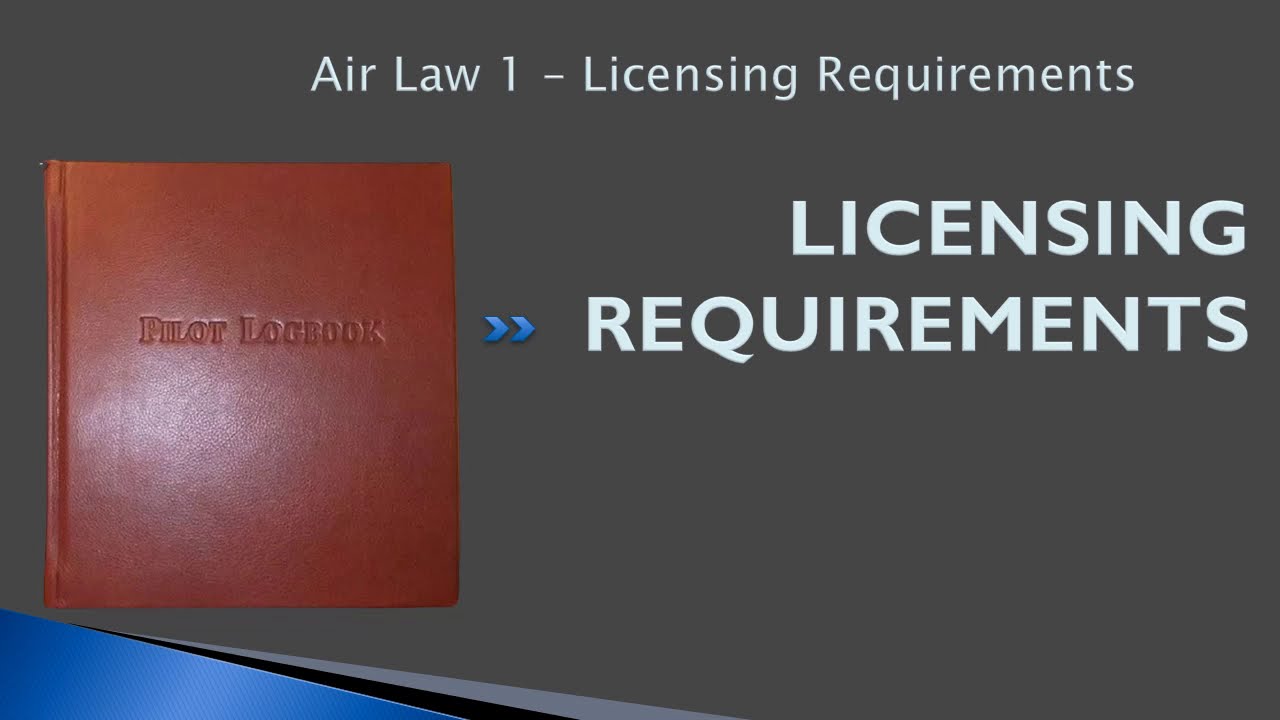 Air Law 1 Licensing Requirements YouTube air-law-1-licensing-requirements-youtube