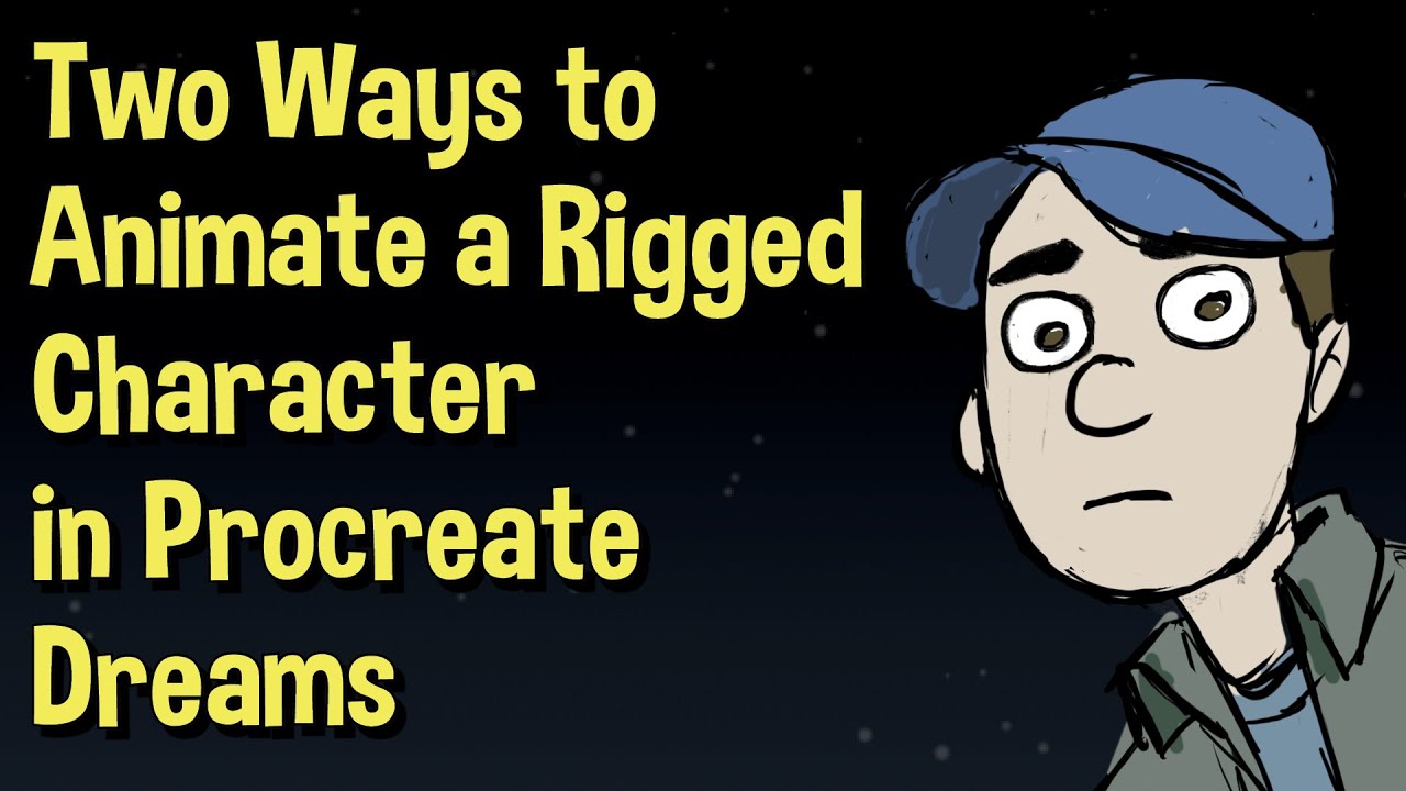 Animate a Rigged Character in Procreate Dreams - Procreate Dreams Basic ...