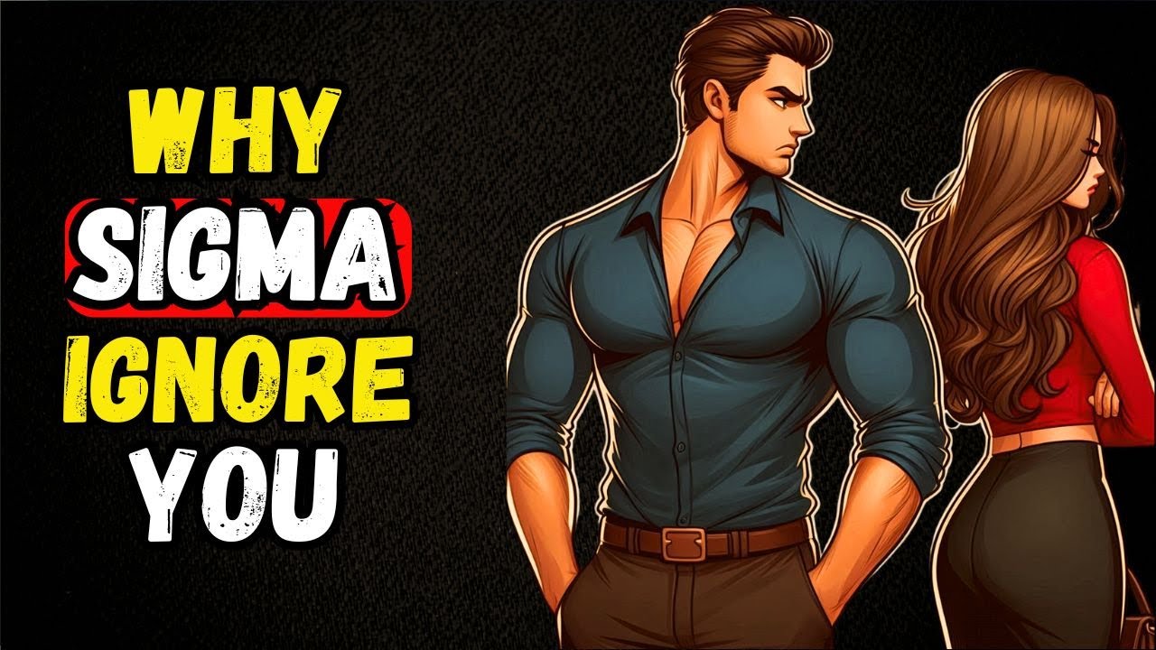 BRUTAL Reality Behind Why Sigma Males IGNORE People - YouTube