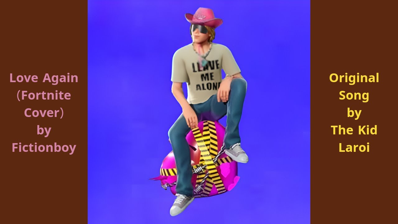 Love Again (Fortnite Cover) - YouTube