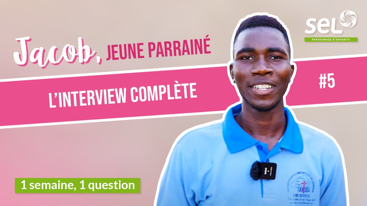Interview complète de Jacob, jeune parrainé au Burkina Faso - YouTube