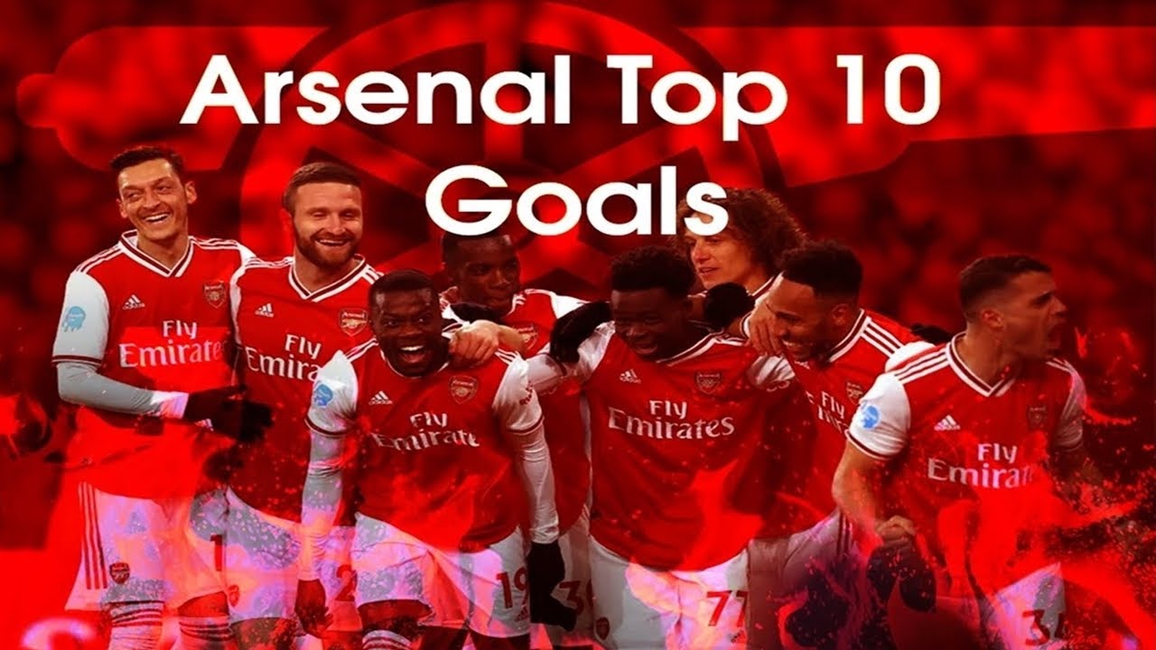 Arsenal's Top 10 Premier League Goals - 2019/2020 - YouTube