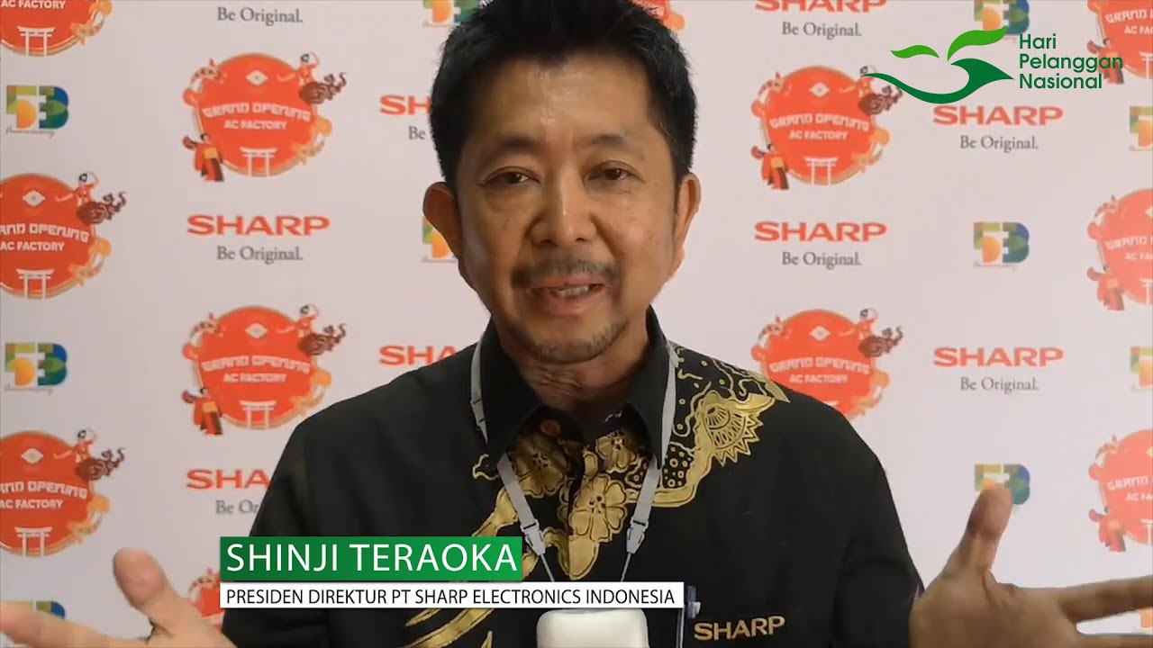statement Hari Pelanggan Nasional oleh Shinji Teraoka, Presiden Direktur Sharp Electronics ...