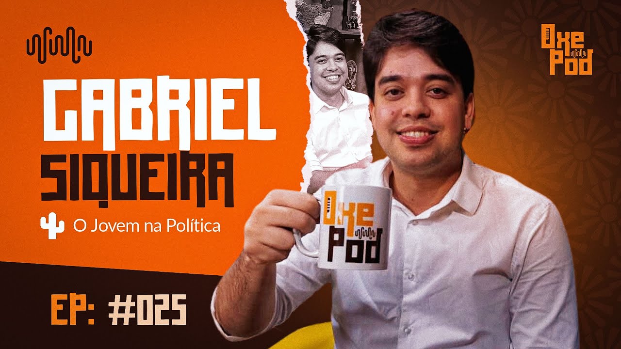 Gabriel Siqueira - OxePod #025 - YouTube