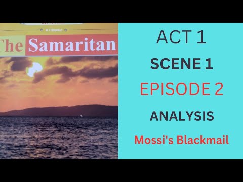 THE SAMARITAN BY JOHN LARA | ACT 1 SCENE 1 (EPISODE 2) ♤♧ THEMES| XTER ...